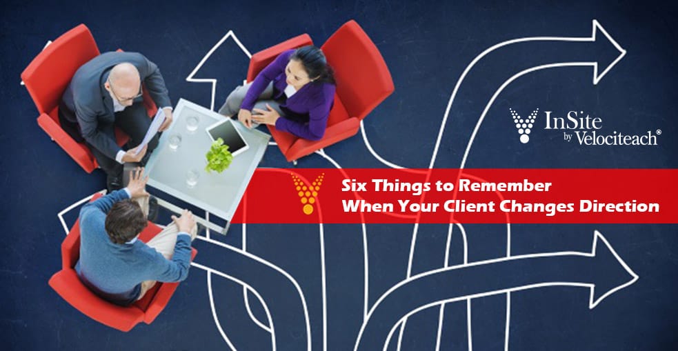 Six Things to Remember When Your Client Changes Direction
