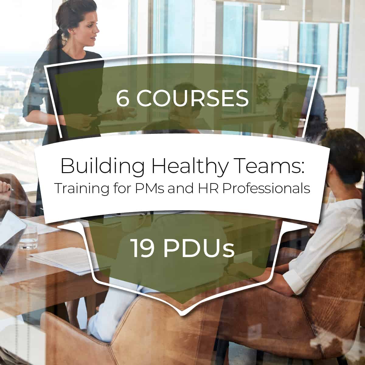 Building Healthy Teams - A PM & HR Training Bundle